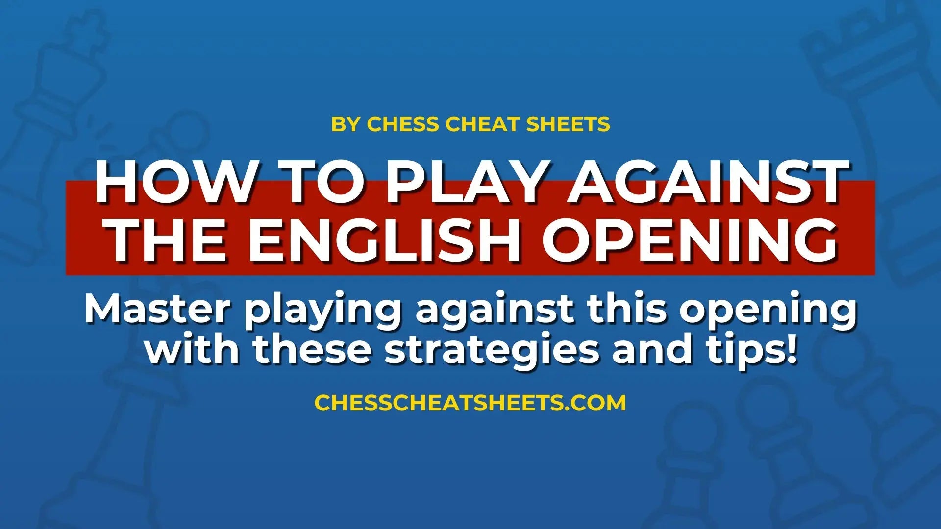Mastering How to Play Against the English Opening: Strategies and Tips ...