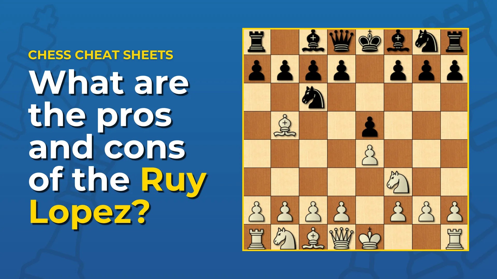 What Are The Pros And Cons Of The Ruy Lopez Chess Opening? – Chess ...